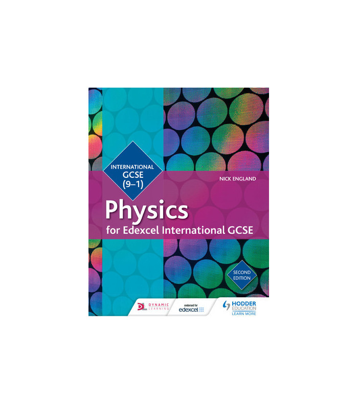 Edexcel International GCSE Physics Student Book Second Edition